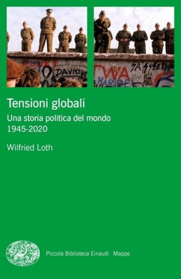 Anna Bonetti - Loth, Tensioni globali (Einaudi, 2021) - Parlare di Storia